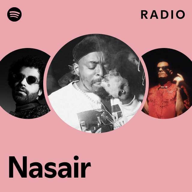 Nasair Radio - playlist by Spotify | Spotify
