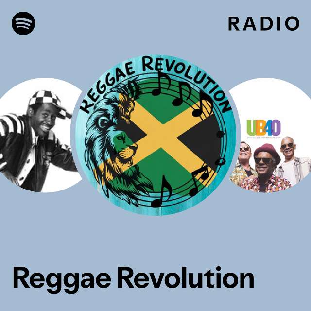 Reggae Revolution Radio - playlist by Spotify | Spotify