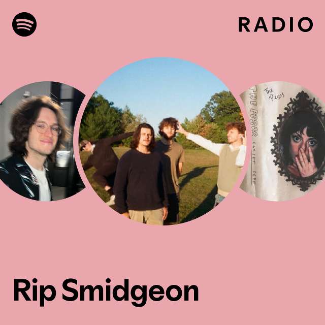 Rip Smidgeon Radio - playlist by Spotify | Spotify