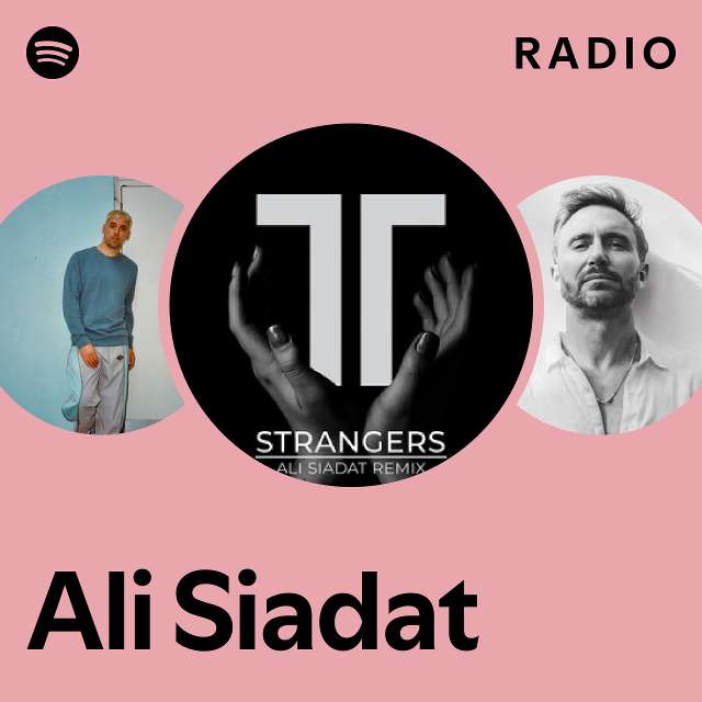 Ali Siadat Radio - playlist by Spotify | Spotify