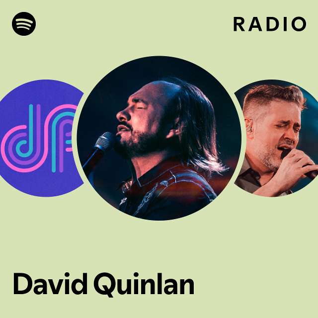 David Quinlan Radio - playlist by Spotify | Spotify