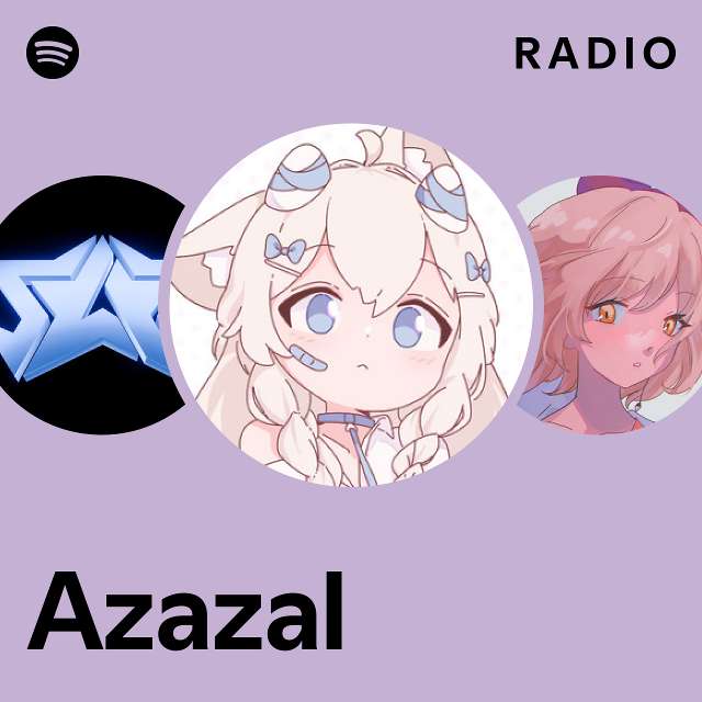 Azazal Radio - playlist by Spotify | Spotify
