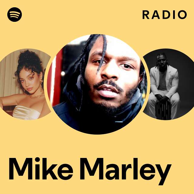 Mike Marley Radio - playlist by Spotify | Spotify