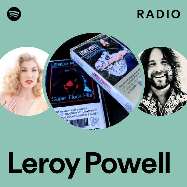 Leroy Powell Radio - playlist by Spotify | Spotify