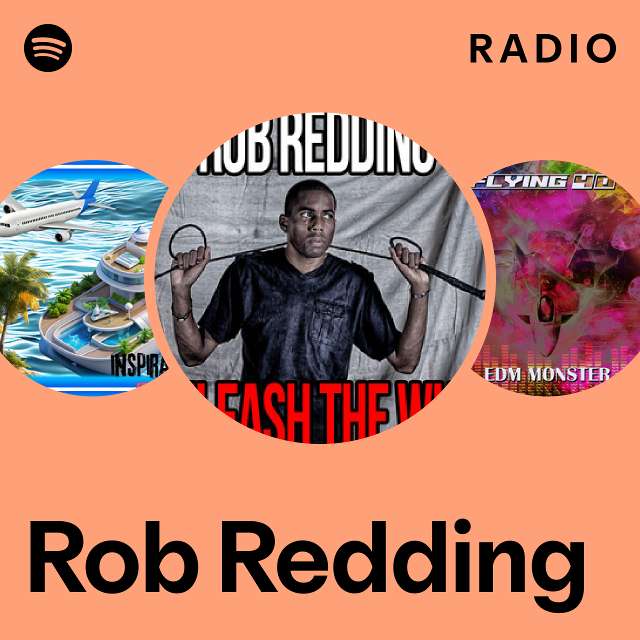 Rob Redding Radio - playlist by Spotify | Spotify