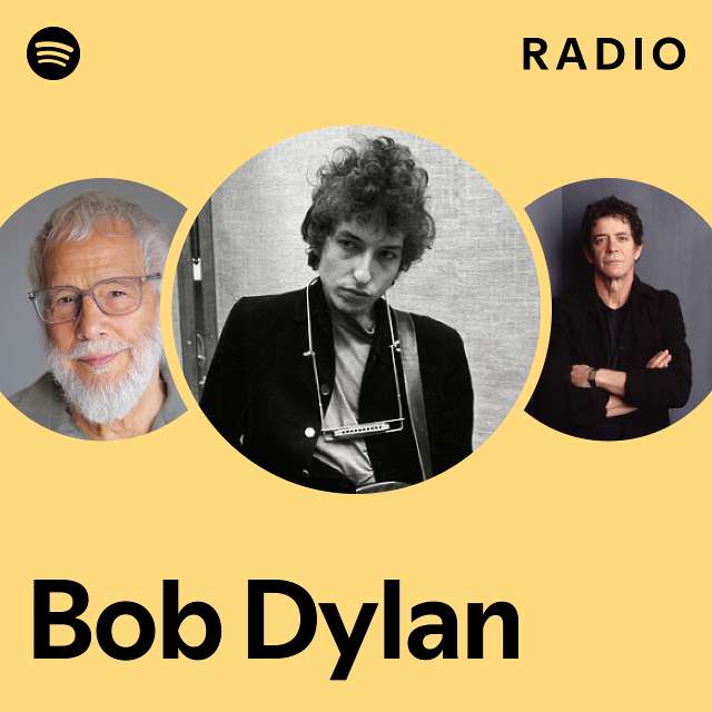 Bob Dylan Radio - playlist by Spotify | Spotify