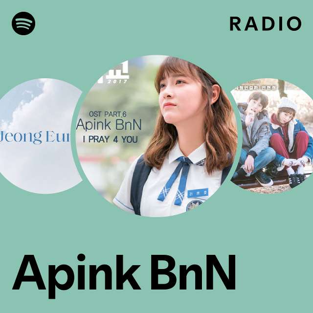 Apink BnN Radio - playlist by Spotify | Spotify