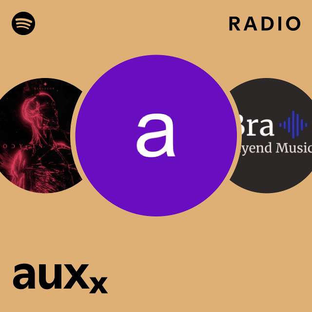 auxₓ Radio - playlist by Spotify | Spotify