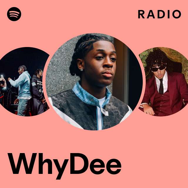 Whydee Radio - playlist by Spotify | Spotify