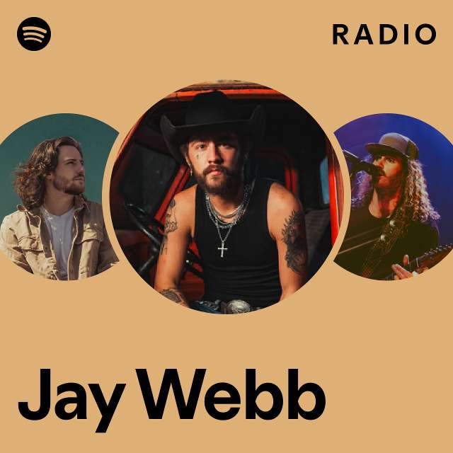 Jay Webb Radio - playlist by Spotify | Spotify