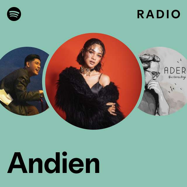Andien Radio - playlist by Spotify | Spotify