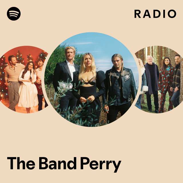 The Band Perry Radio - playlist by Spotify | Spotify