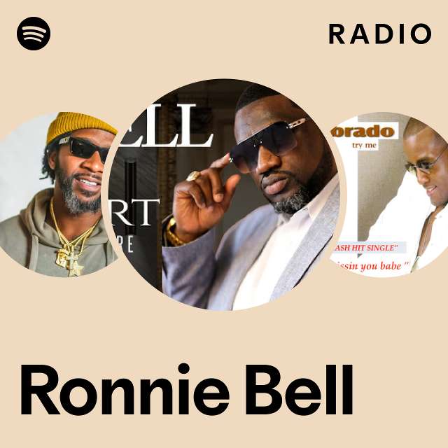 Ronnie Bell Radio - playlist by Spotify | Spotify
