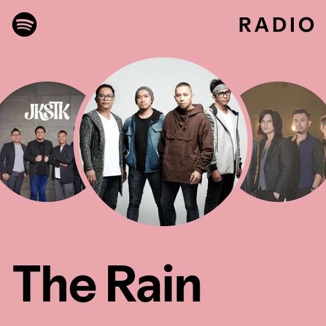 The Rain Radio - playlist by Spotify | Spotify