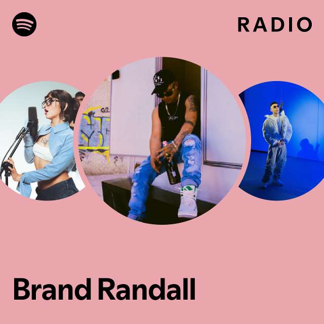 Brand Randall Radio - playlist by Spotify | Spotify