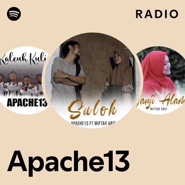Apache13 Radio - playlist by Spotify | Spotify
