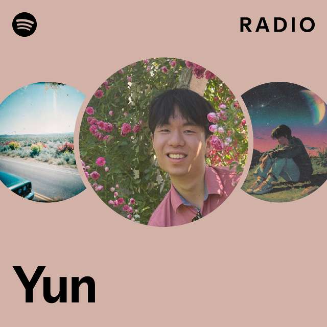 Yun Radio - playlist by Spotify | Spotify