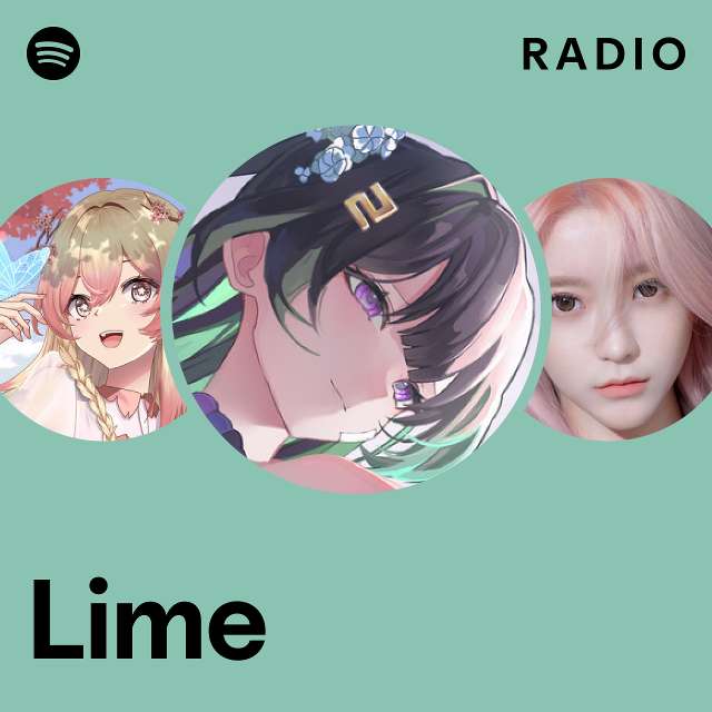 Lime Radio - playlist by Spotify | Spotify