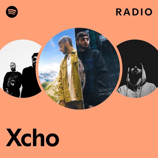 Xcho Radio - playlist by Spotify | Spotify