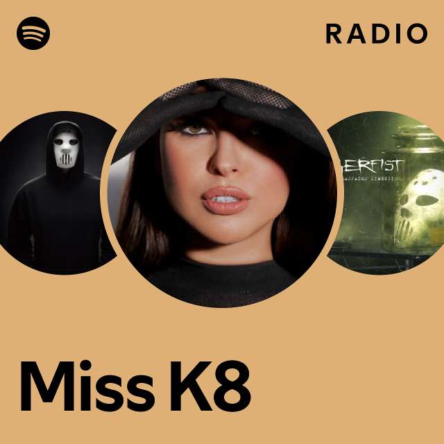 Miss K8 Radio - playlist by Spotify | Spotify
