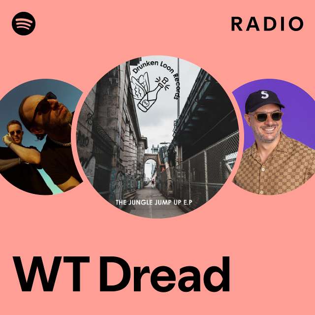 WT Dread Radio - playlist by Spotify | Spotify