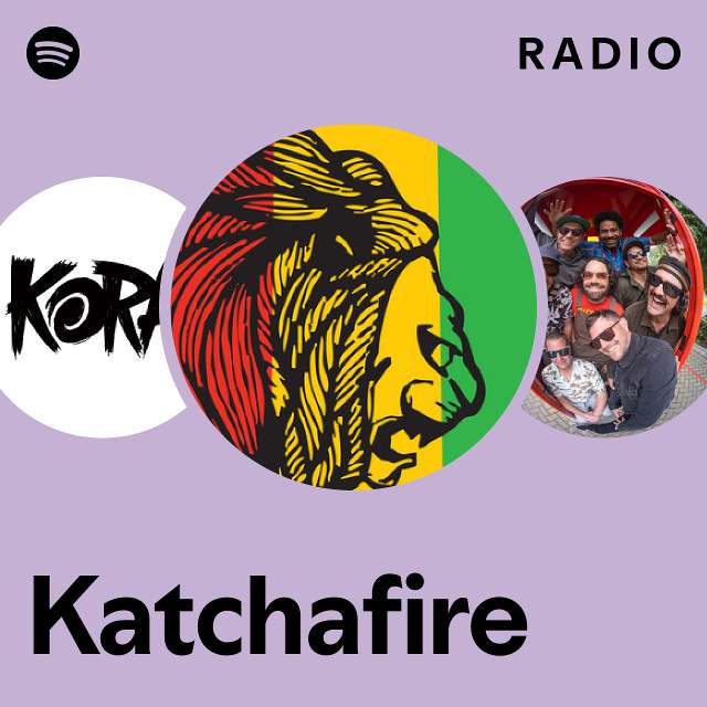 Katchafire Radio - playlist by Spotify | Spotify