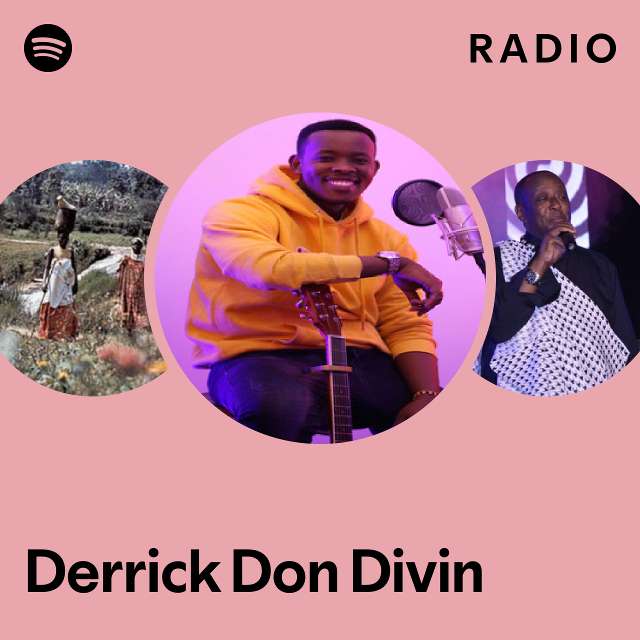 Derrick Don Divin Radio - playlist by Spotify | Spotify