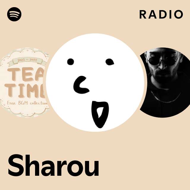 Sharou Radio - playlist by Spotify | Spotify