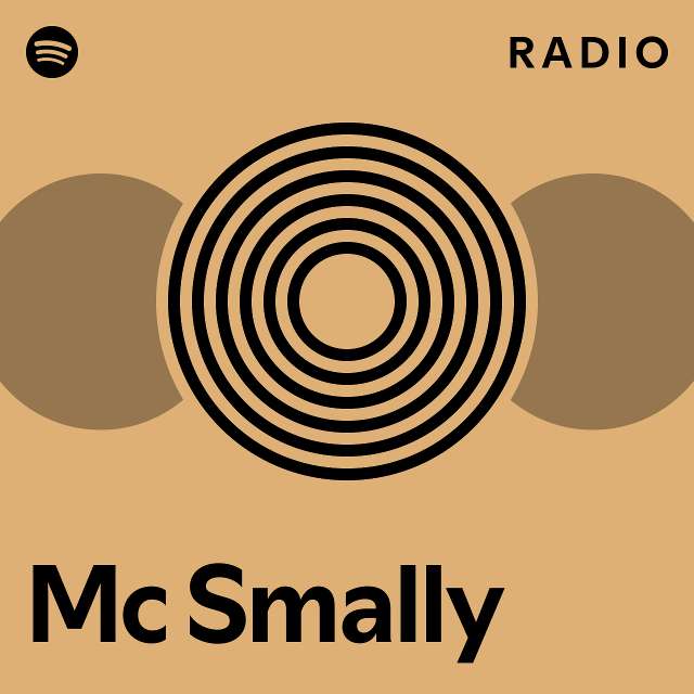 Mc Smally Radio - playlist by Spotify | Spotify