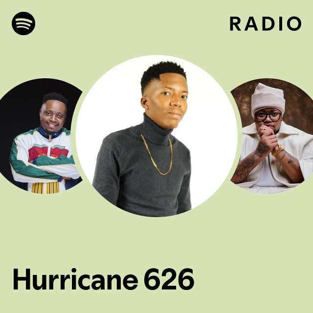 Hurricane 626 Radio - playlist by Spotify | Spotify