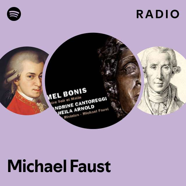 Michael Faust Radio - playlist by Spotify | Spotify
