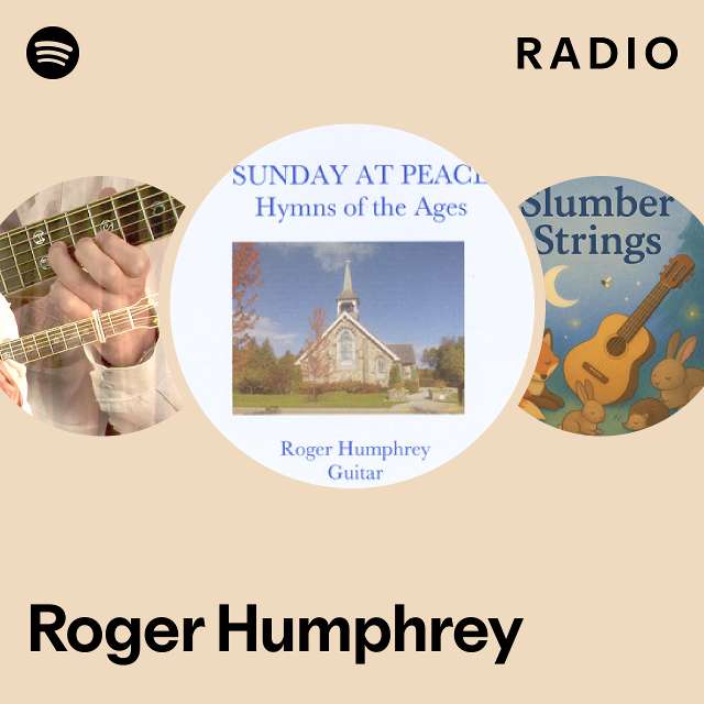 Roger Humphrey Radio - playlist by Spotify | Spotify