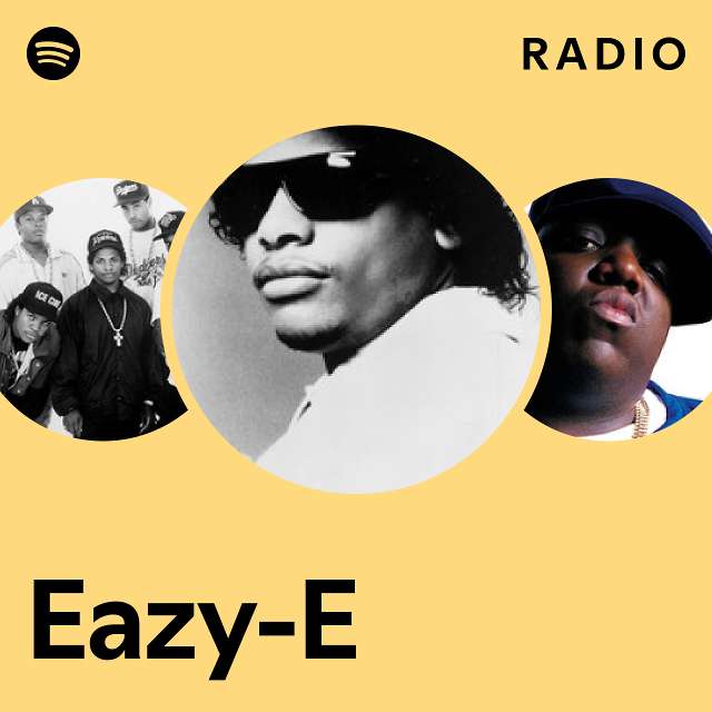 Eazy-E Radio - playlist by Spotify | Spotify