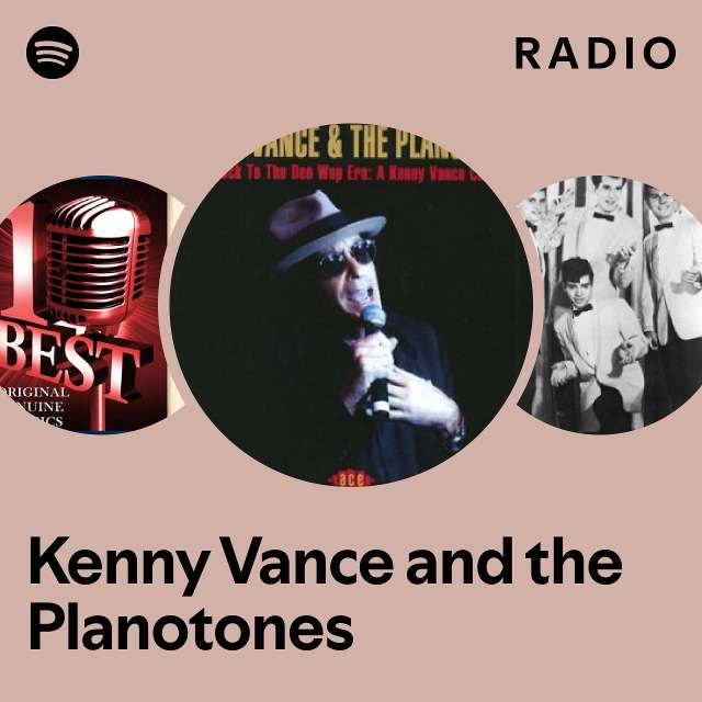 Kenny Vance and the Planotones Radio - playlist by Spotify | Spotify