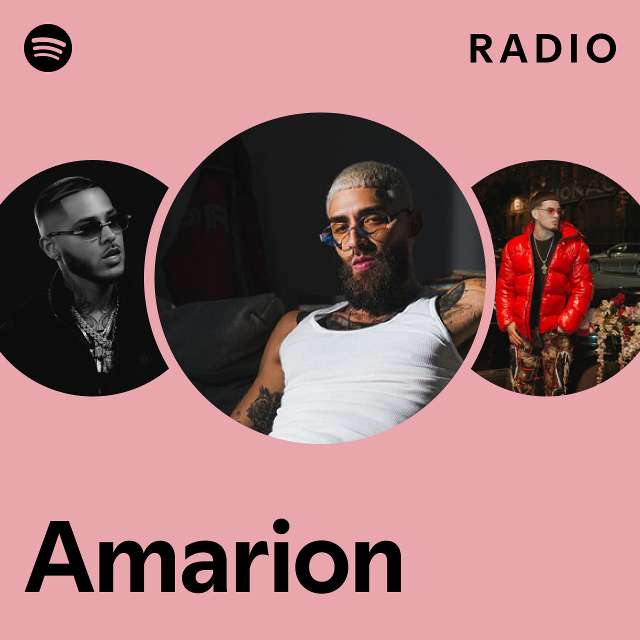 Amarion Radio - playlist by Spotify | Spotify