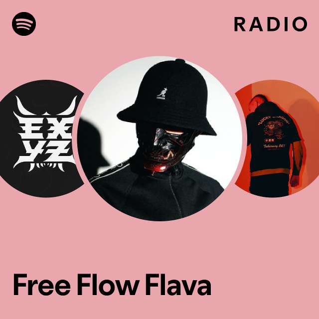 Free Flow Flava Radio - playlist by Spotify | Spotify