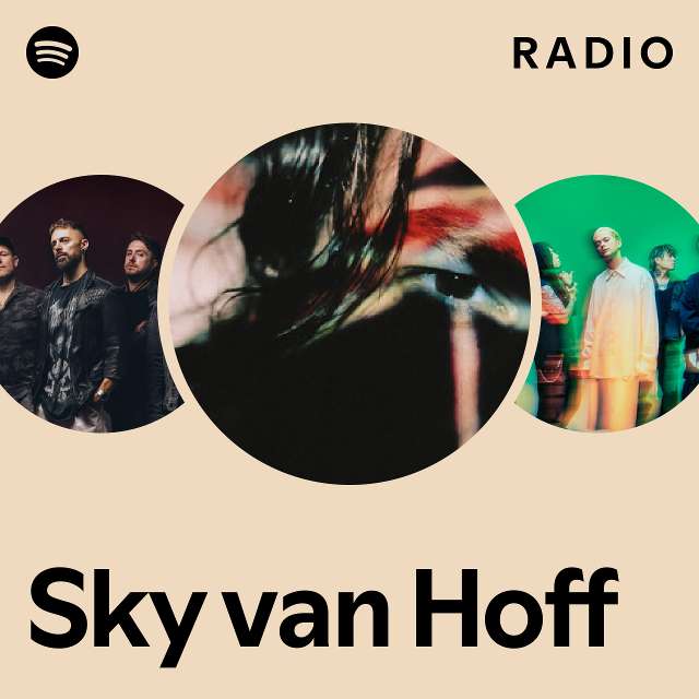 Sky van Hoff Radio - playlist by Spotify | Spotify