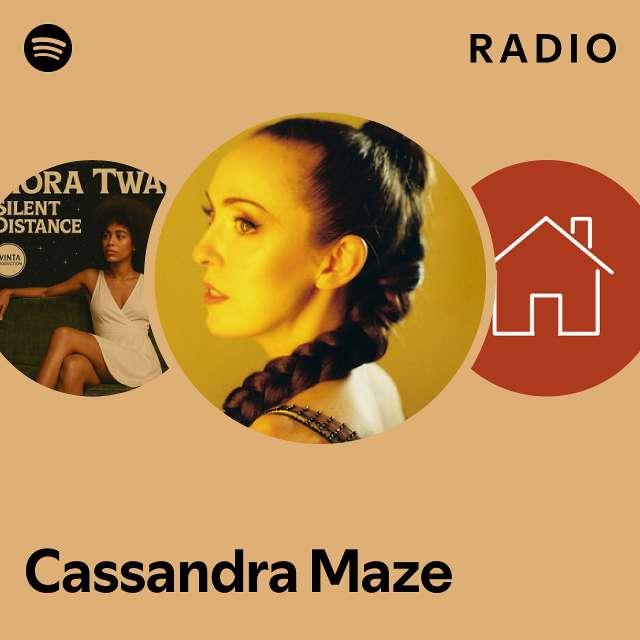 Cassandra Maze Radio - playlist by Spotify | Spotify