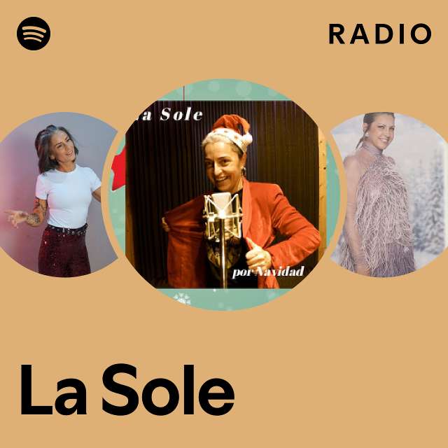 La Sole Radio - playlist by Spotify | Spotify