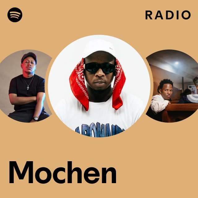 Mochen Radio - playlist by Spotify | Spotify