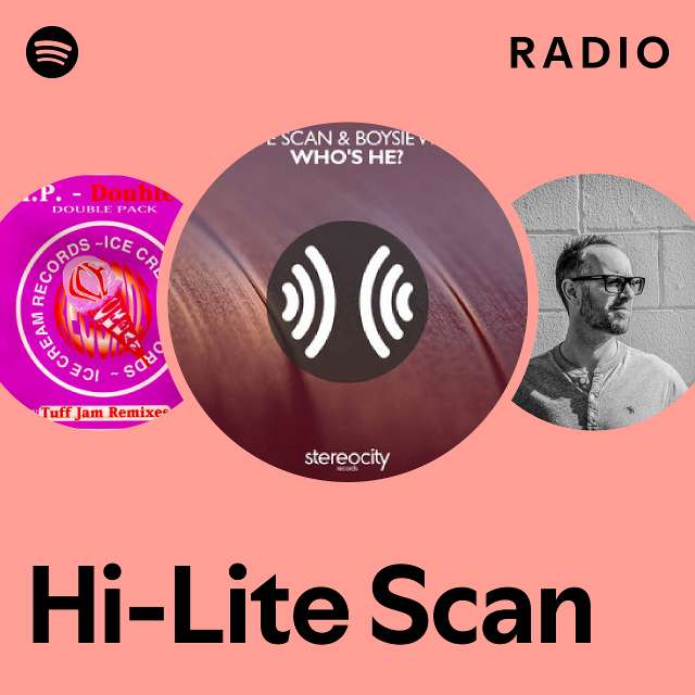 Hi-Lite Scan Radio - playlist by Spotify | Spotify