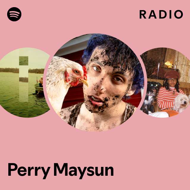 Perry Maysun Radio - playlist by Spotify | Spotify