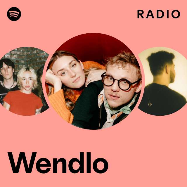 Wendlo Radio - playlist by Spotify | Spotify