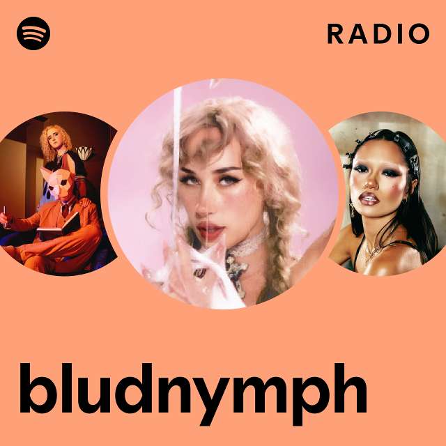 bludnymph Radio - playlist by Spotify | Spotify