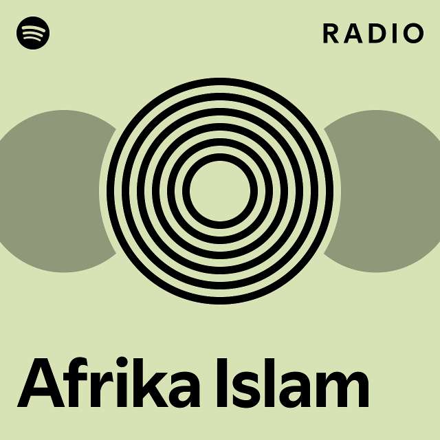 Afrika Islam Radio - playlist by Spotify | Spotify