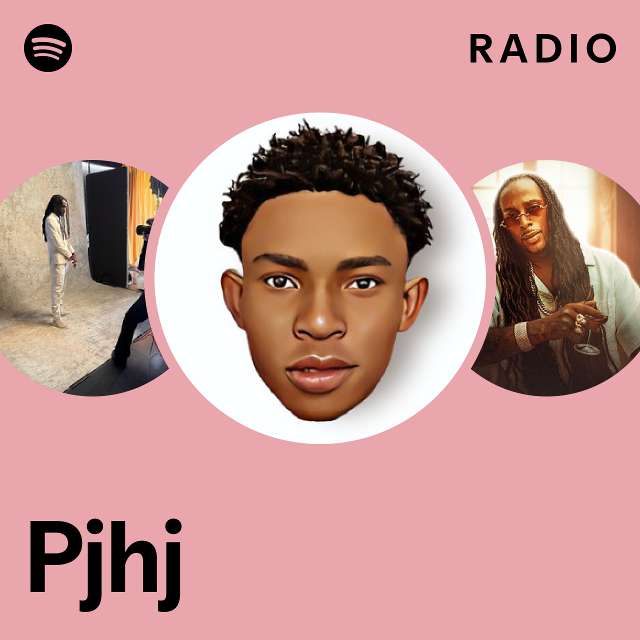 Pjhj Radio - playlist by Spotify | Spotify
