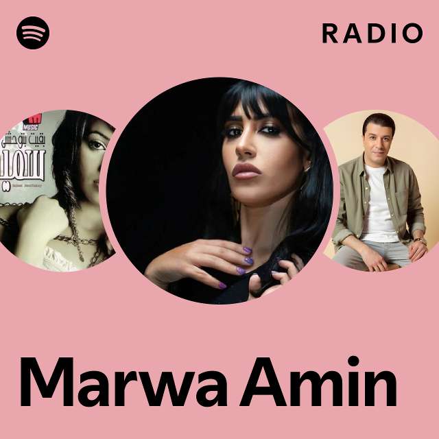 Marwa Amin Radio - playlist by Spotify | Spotify