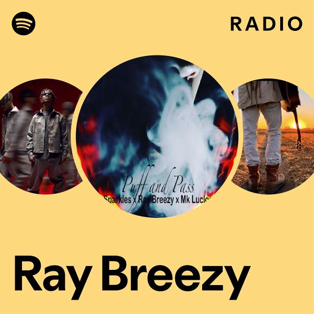 Ray Breezy Radio - playlist by Spotify | Spotify