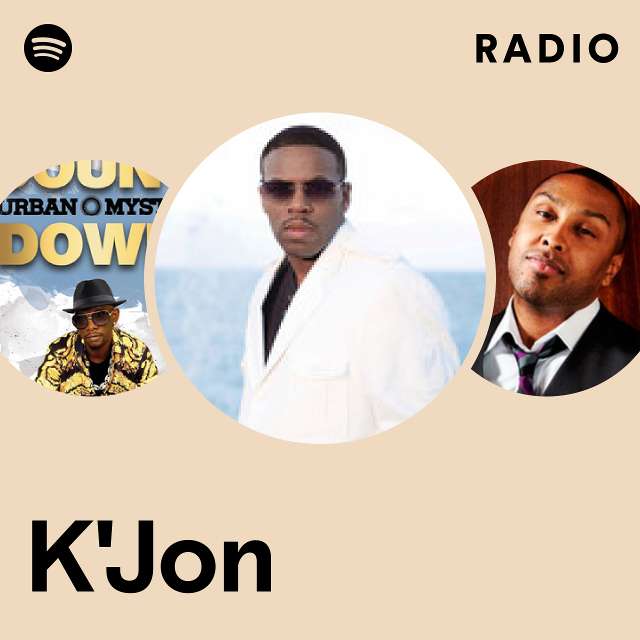 K'Jon Radio - playlist by Spotify | Spotify