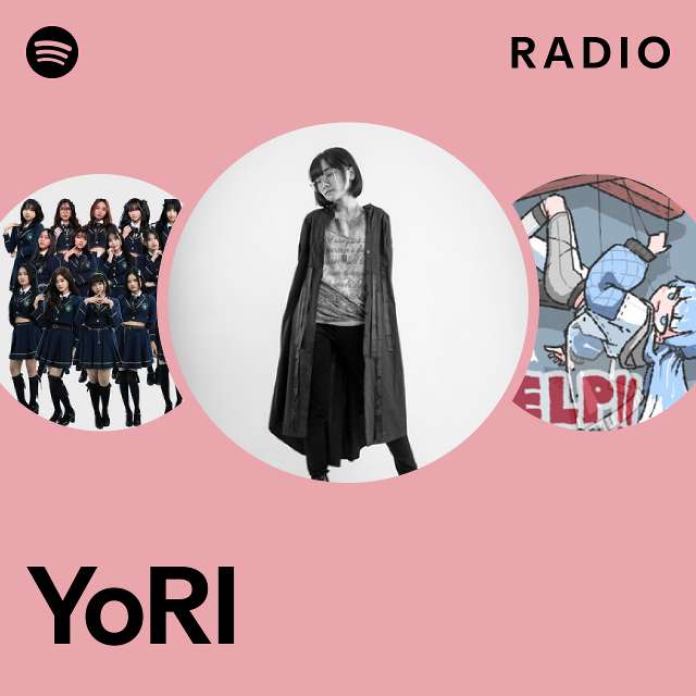 YoRI Radio - playlist by Spotify | Spotify